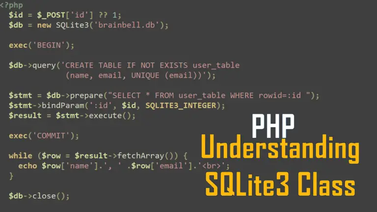 How to Use SQLite in PHP – BrainBell How to Use SQLite in PHP – BrainBell